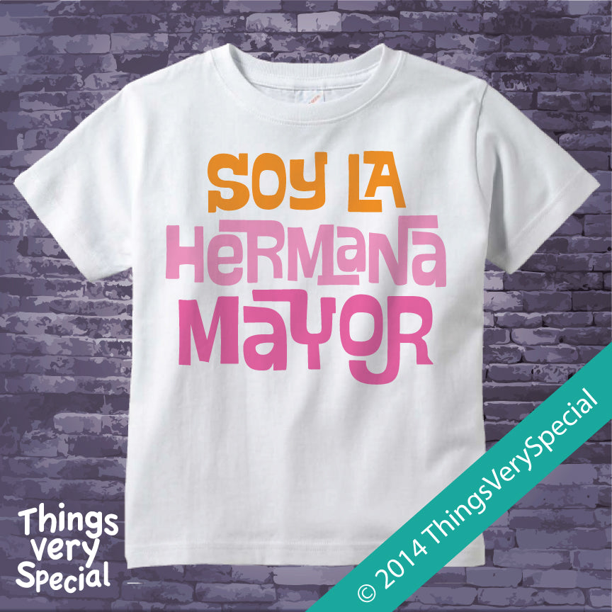 Spanish Big Sister Shirt or Onesie Bodysuit, Soy La Hermana Mayor in P ...